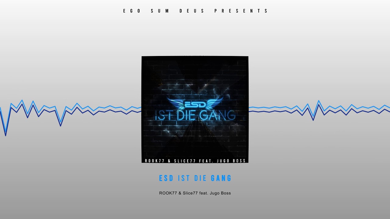 Slice77 & ROOK77 feat. JUGO - ESD ist die Gang (prod. by hamudy&makayzi ...