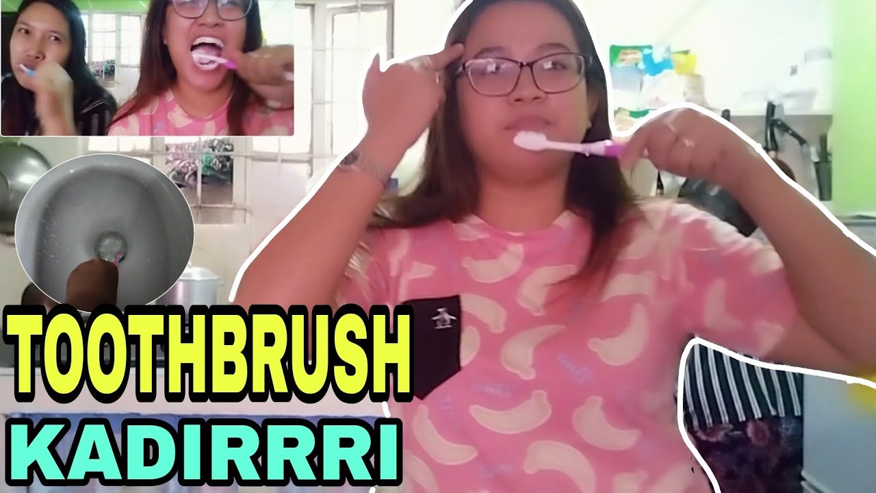 TOOTHBTUSH PAMPARAMPAMPAM CHALLENGE KADIRRII TALAGA WAAAAHHHH HAHAHHAHA ...