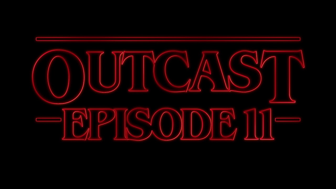 OutCast - Episode 11: Stranger Things 2 - YouTube