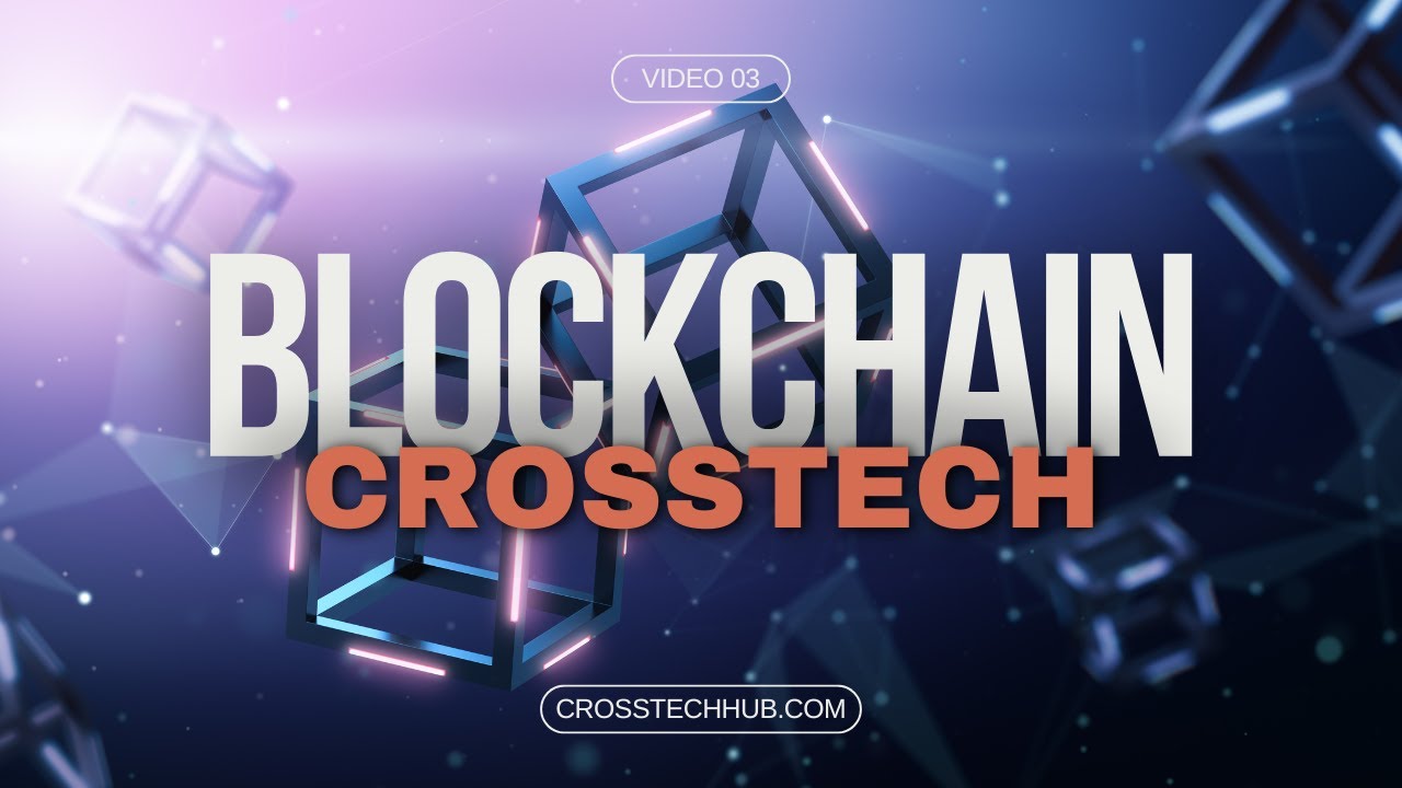 Khóa học Blockchain - CrossTech - 03 - YouTube