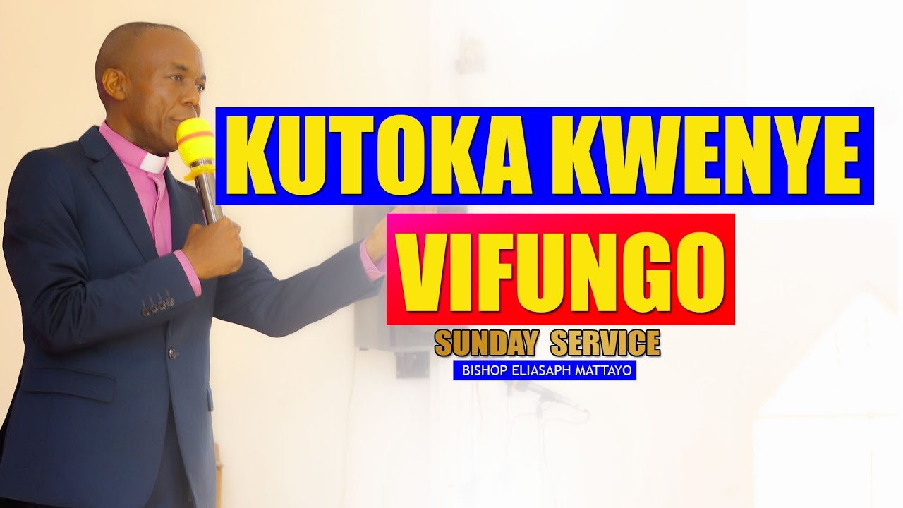 KUTOKA_KWENYE_VIFUNGO_ASKOFU_ELIASAPH_MATTAYO - YouTube