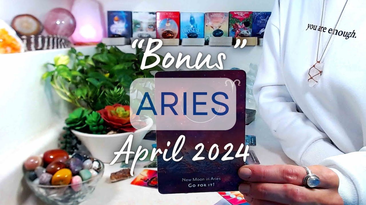 ARIES "BONUS" April 2024: GO FOR IT! Cosmic Order & Cellular ...