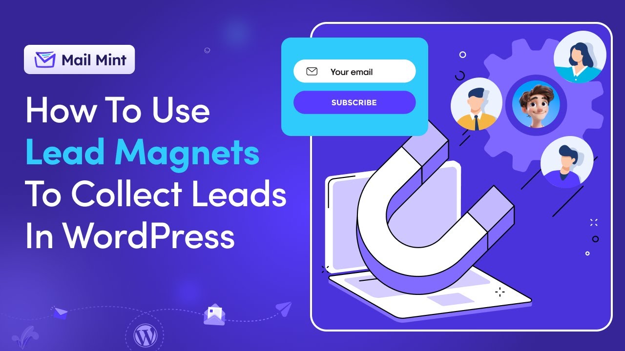 How To Use Lead Magnets To Actively Collect Leads In WordPress (via ...