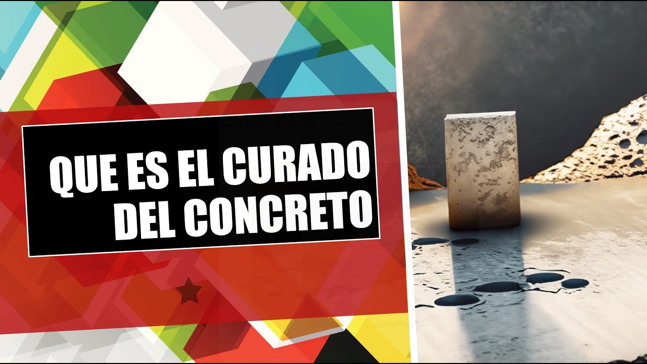 Que es el curado del concreto - YouTube