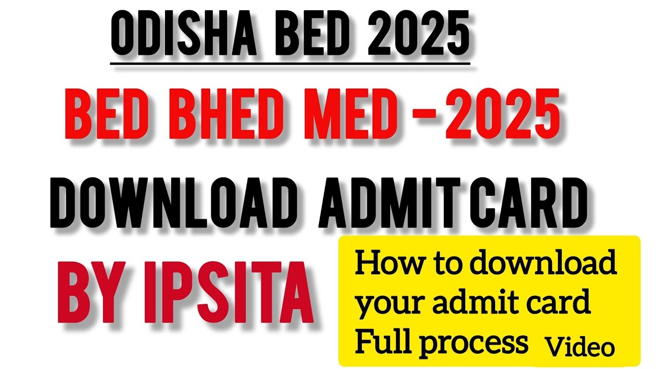 Bed Bhed Med 2025 Admit Card Release/ How To Download Your Admit Card ...