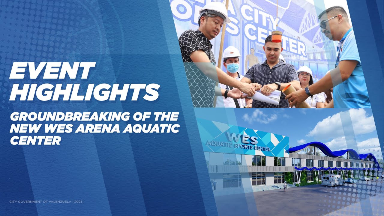 EVENT HIGHLIGHTS: Groundbreaking Ceremony of the new WES Arena Aquatic ...