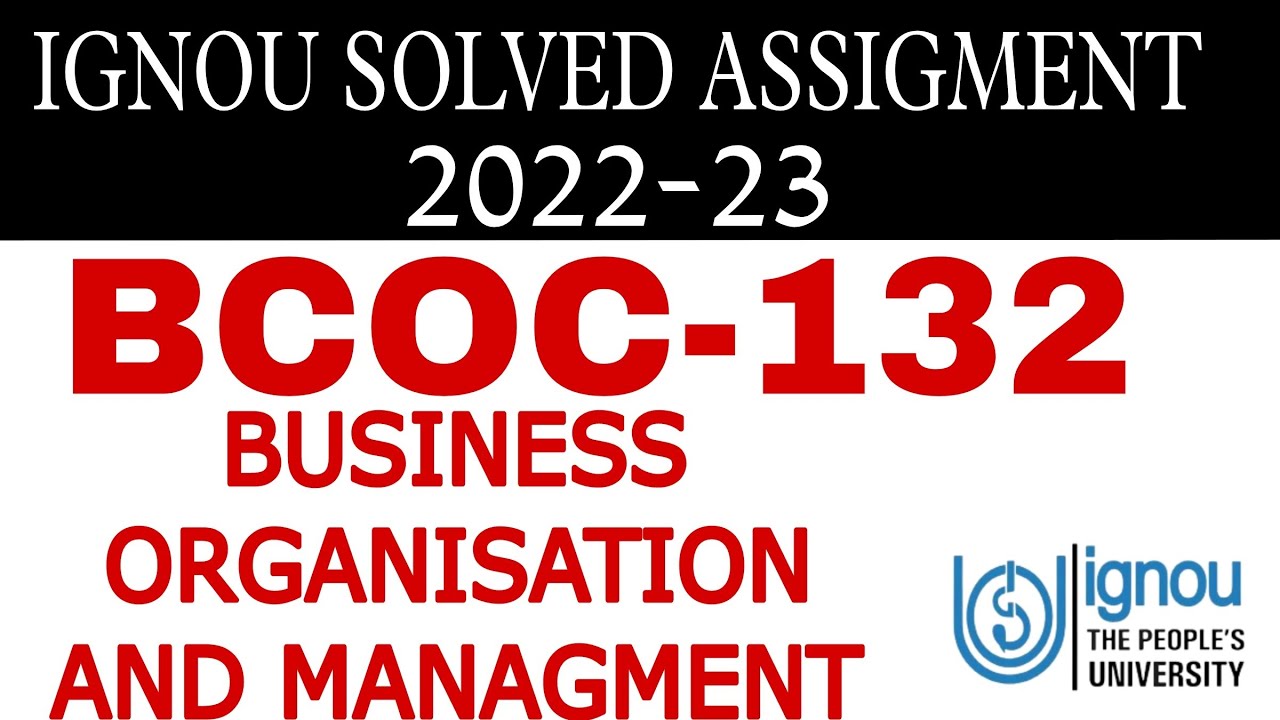 BCOC 132 SOLVED ASSIGNMENTS 2022-23 IN ENGLISH - BCOC 132 SOLVED ...