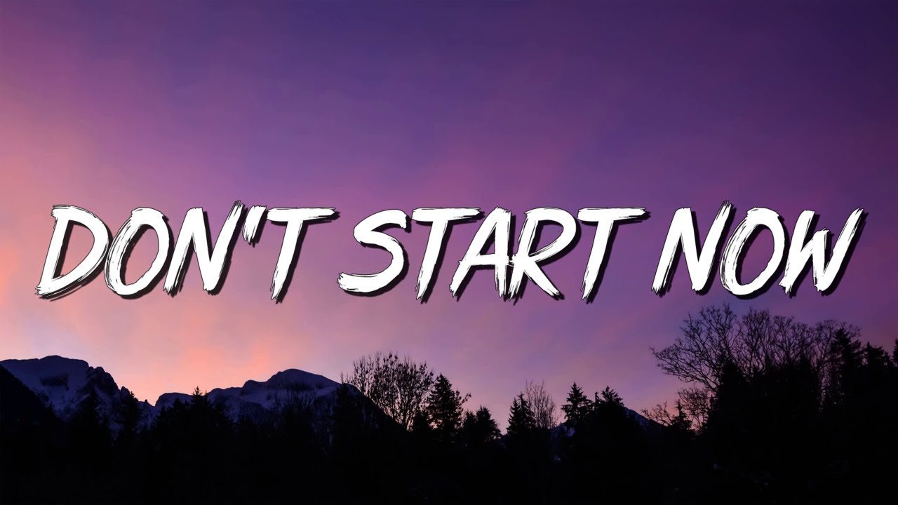Don't Start Now - Dua Lipa (Lyrics) || Melanie Martinez , New Rules ...