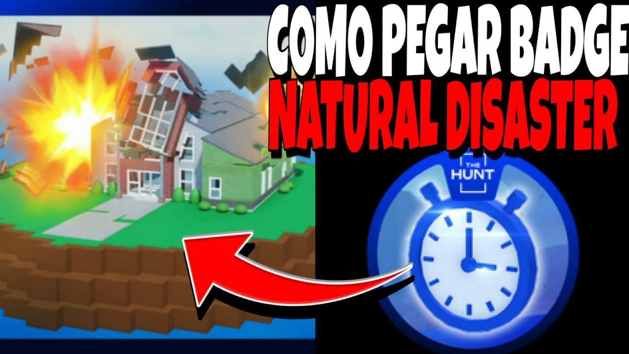 (THE HUNT) COMO PEGAR INSÍGNIA E BADGE DO NATURAL DISASTER SURVIVAL ...