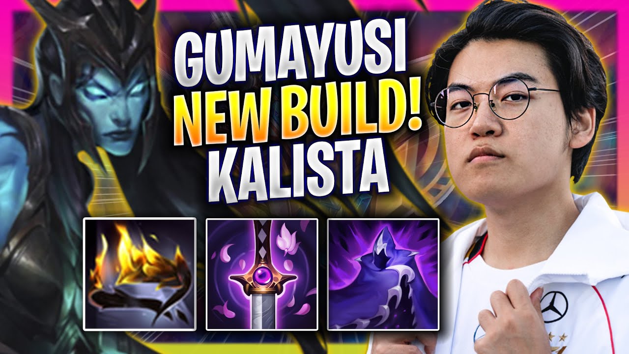 GUMAYUSI TRIES NEW KALISTA BUILD IN EUW SOLOQ! - T1 Gumayusi Plays ...