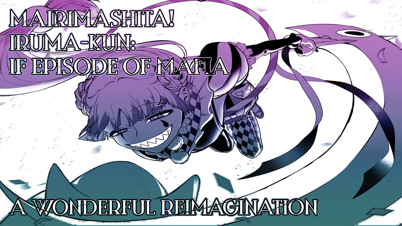 Mairimashita! Iruma-kun: If Episode of Mafia: A Wonderful Reimagination ...