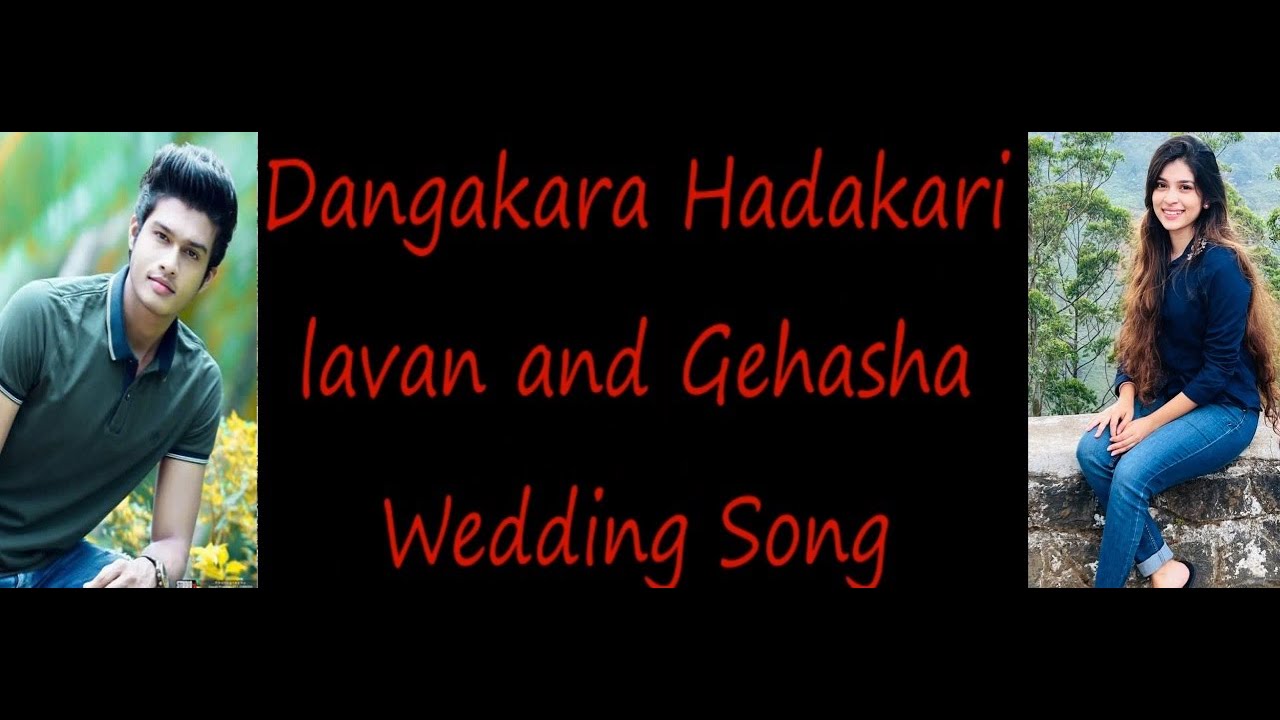 Dagakara Hadakari | lavan Abishek and Gehasha Dinithi | Sangeethe Mahi ...
