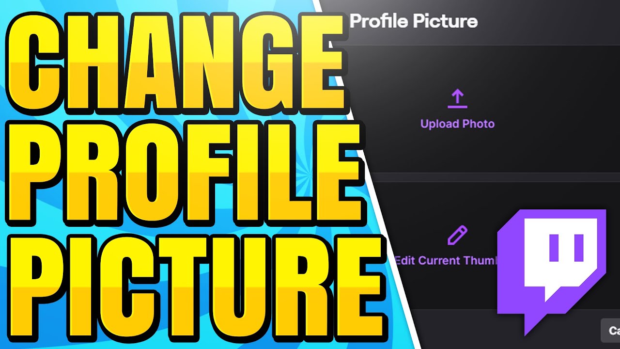 How to Change Profile Picture on Twitch - YouTube