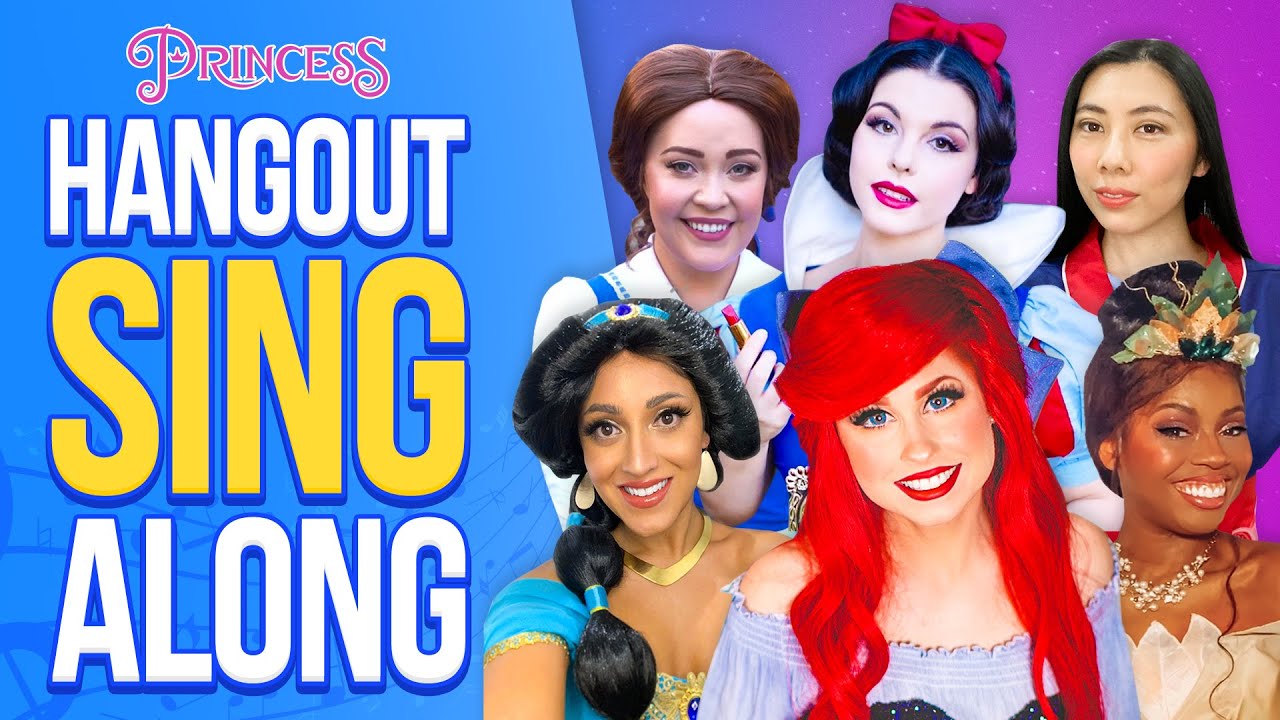 Princess Hangout Sing Along! - YouTube