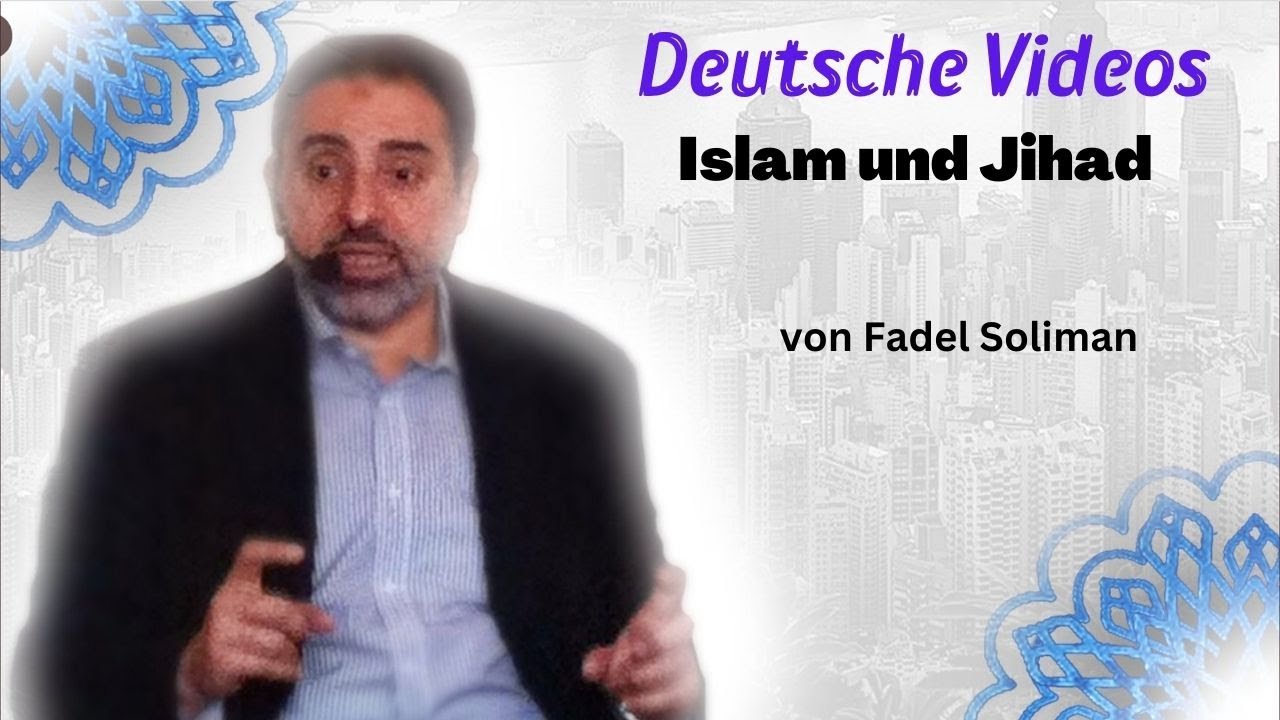 Islam und Jihad | Fadel Soliman - YouTube