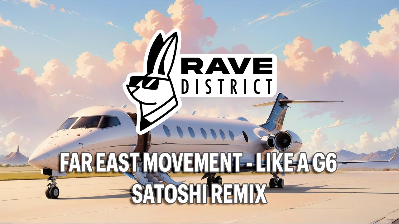Far East Movement - Like A G6 [SATOSHI Remix] (HARD DANCE) - YouTube