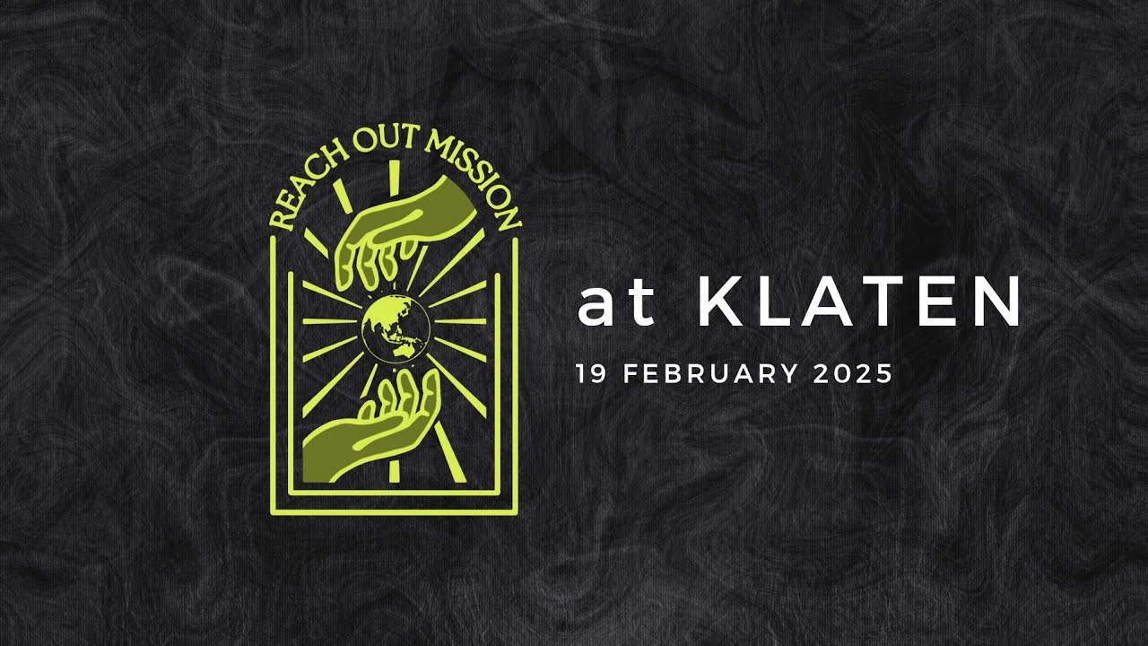 REACH OUT MISSION at RUMAH DOA APIUS KLATEN - YouTube