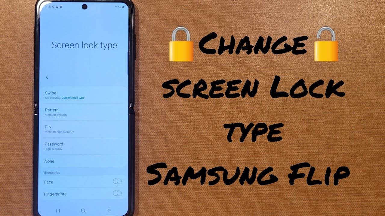 Change Screen Lock Type Samsung Galaxy Flip - YouTube