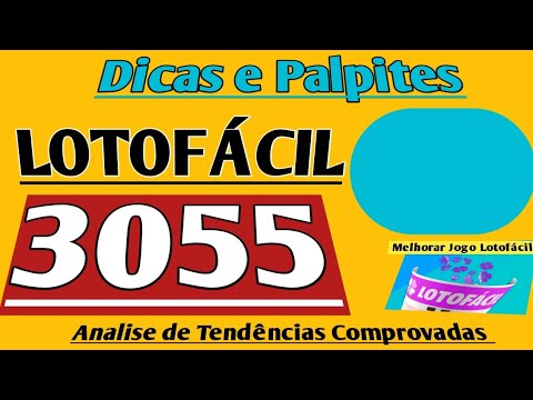 Dicas e Palpites para LOTOFÁCIL concurso 3055 De Sábado - Tendências ...