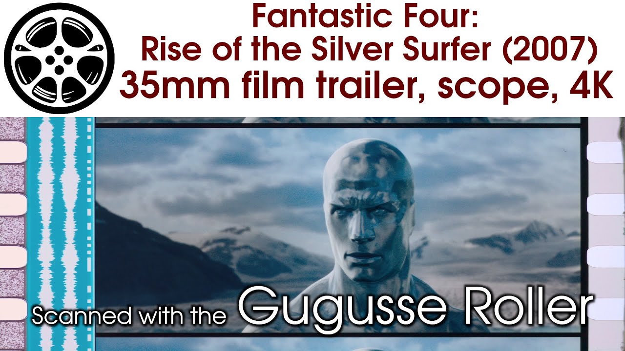 Fantastic Four: Rise of the Silver Surfer (2007) 35mm film trailer J ...