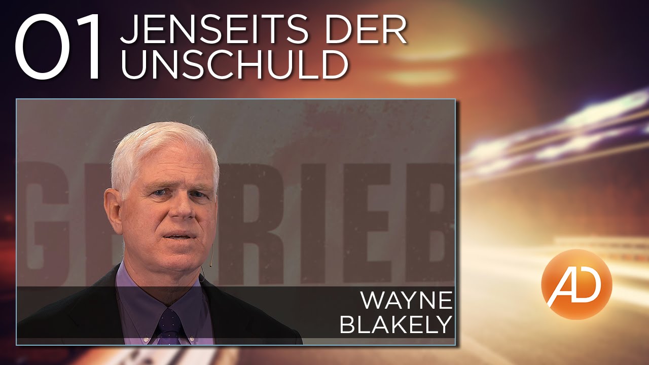 01. Jenseits der Unschuld # Wayne Blakely - Coming Out Ministries ...