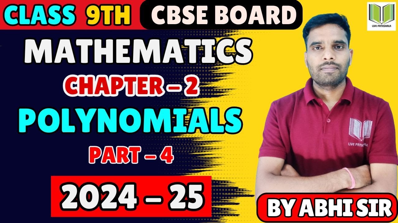 MATHEMATICS CLASS 9th CBSE | Chapter - 2 | Polynomial ( PART - 4) | By Abhi Sir - YouTube