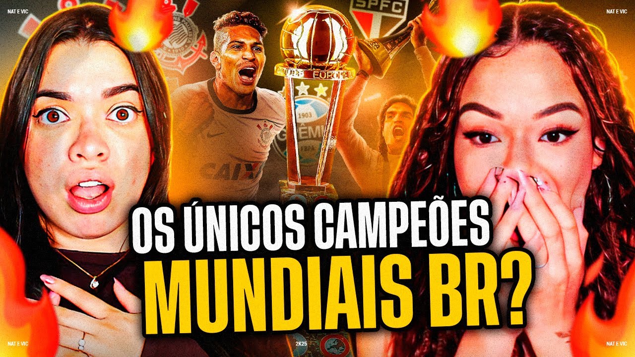 MUNDIAL: relembre os 10 títulos de clubes brasileiros 🌎- Euro Fut | [Nat e Vic MV REACT] - YouTube