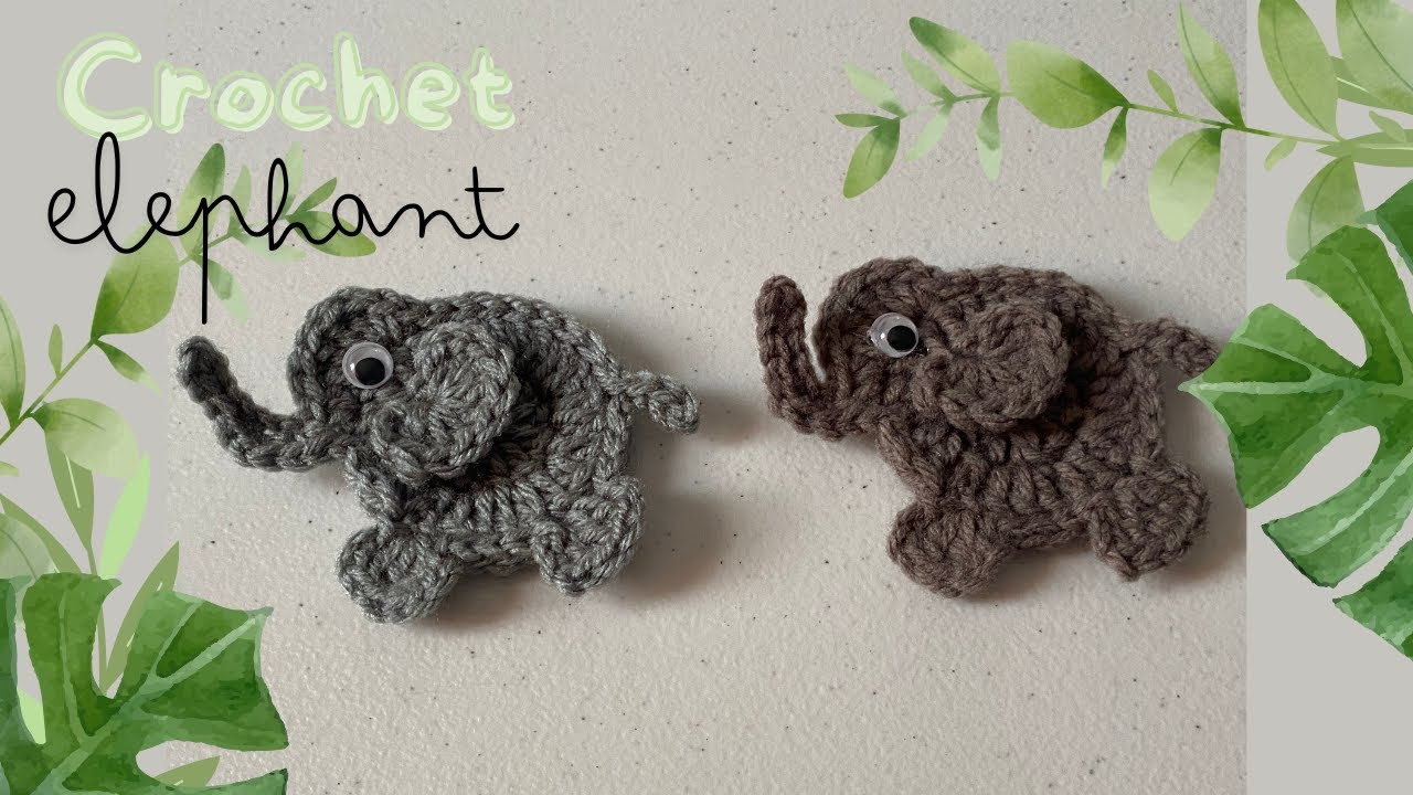 Crochet Elephant Applique Tutorial | Step-By-Step - YouTube