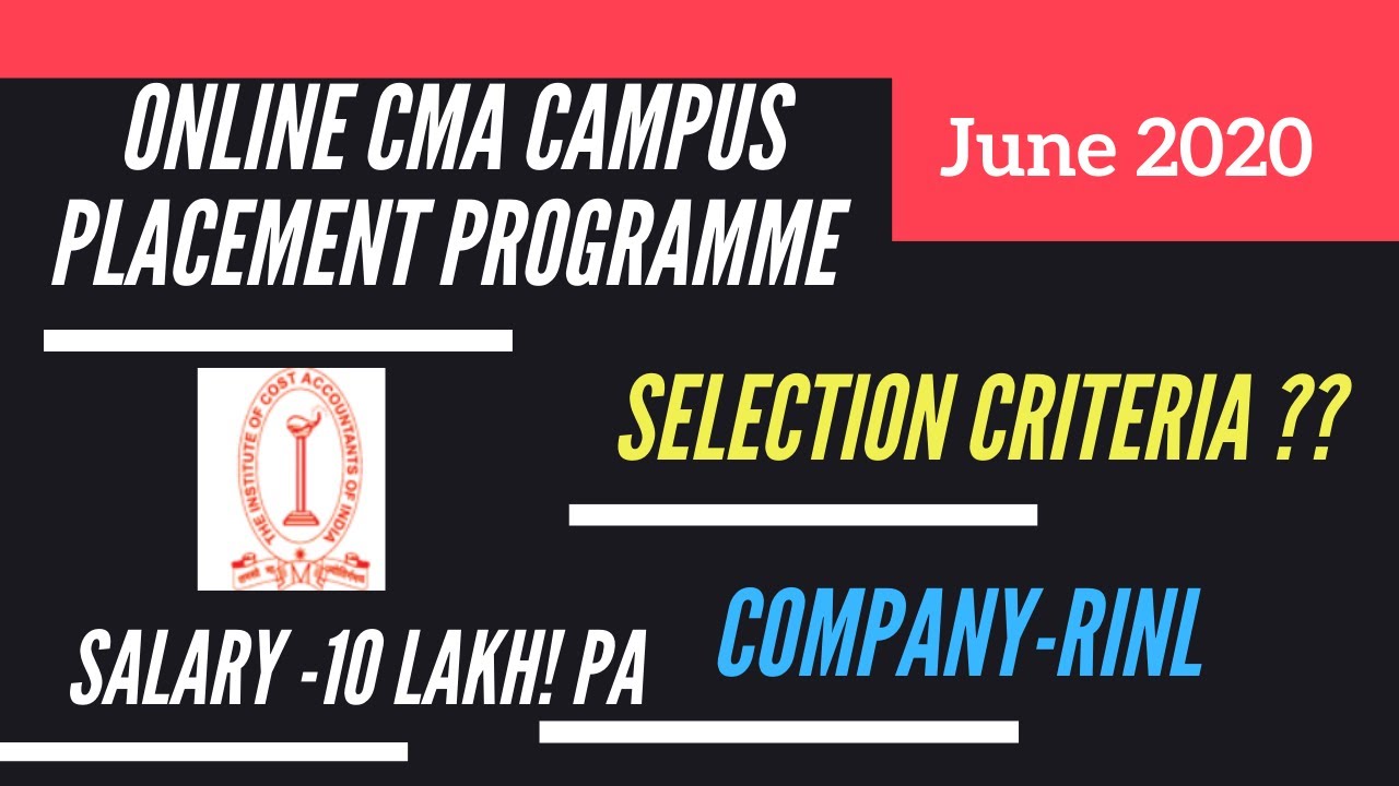 CMA Online Campus Placement 2020 I Selection Criteria I Salary Package ...