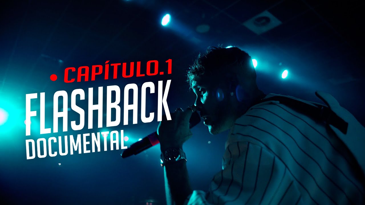 FLASHBACK - Capítulo 1 ( Music Documental ) - YouTube