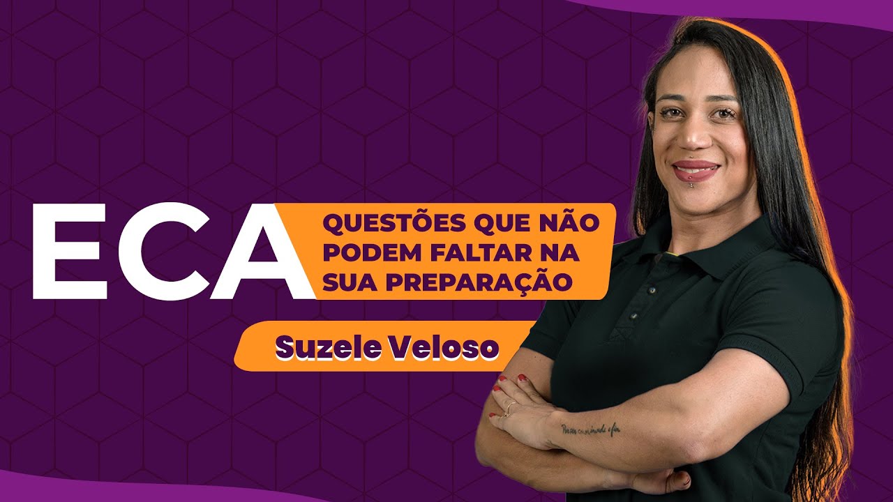 QuestÕes Essenciais Do Eca Suzele Veloso Youtube