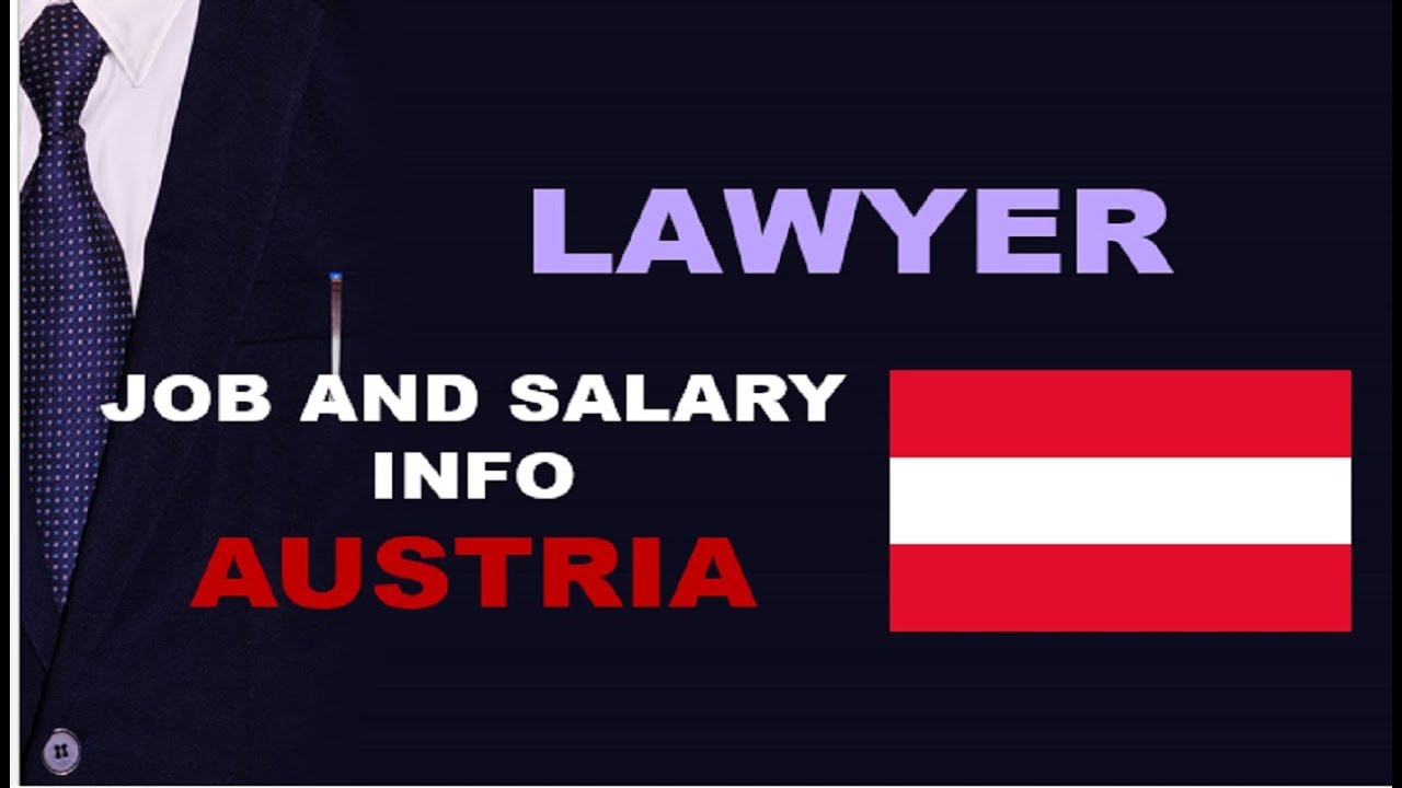 Lawyer Job and Salary in Austria - Jobs and Wages in Austria - YouTube