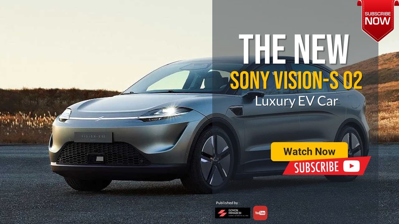 Sony Vision S 02 New 2025 Review Price Specs & Luxury EV Concept - YouTube