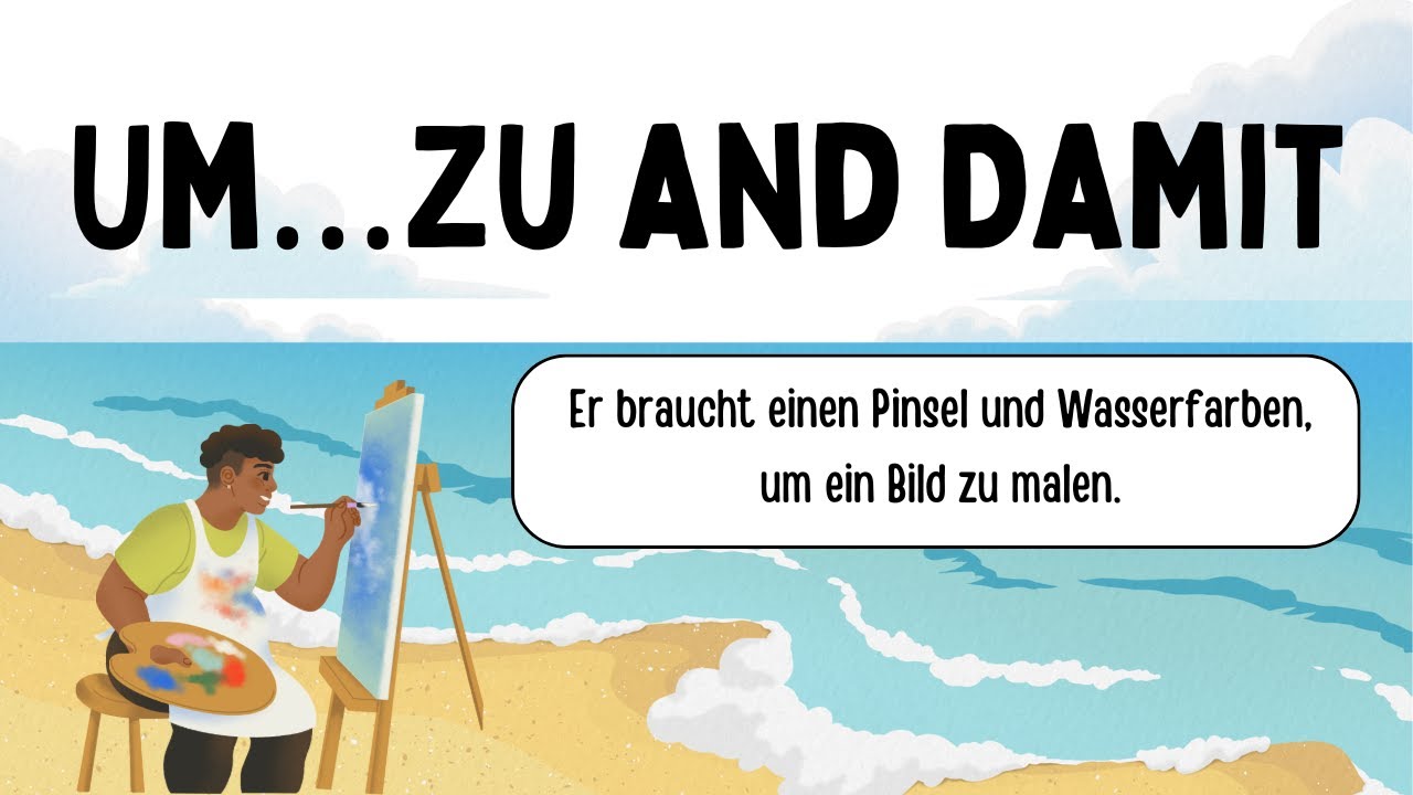 Damit and Um zu | Learn German | German Grammar | German B1 - YouTube