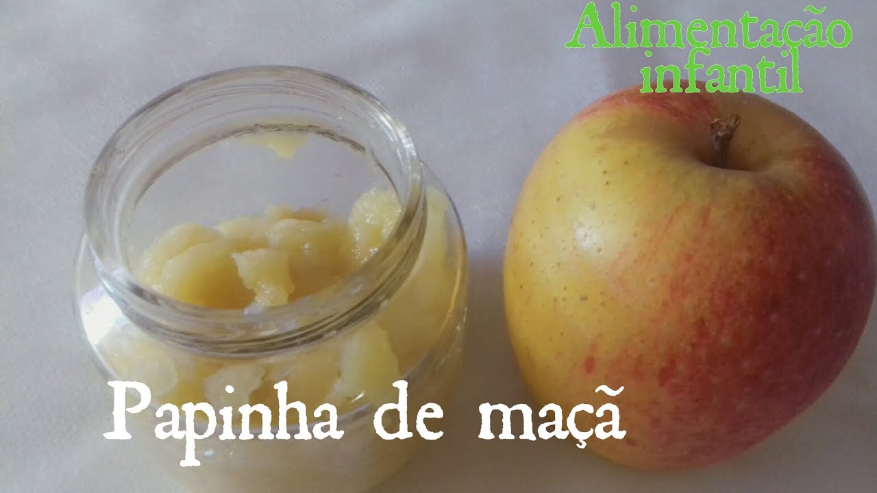 Alimentação Infantil:Papinha de maçã para bebê - YouTube
