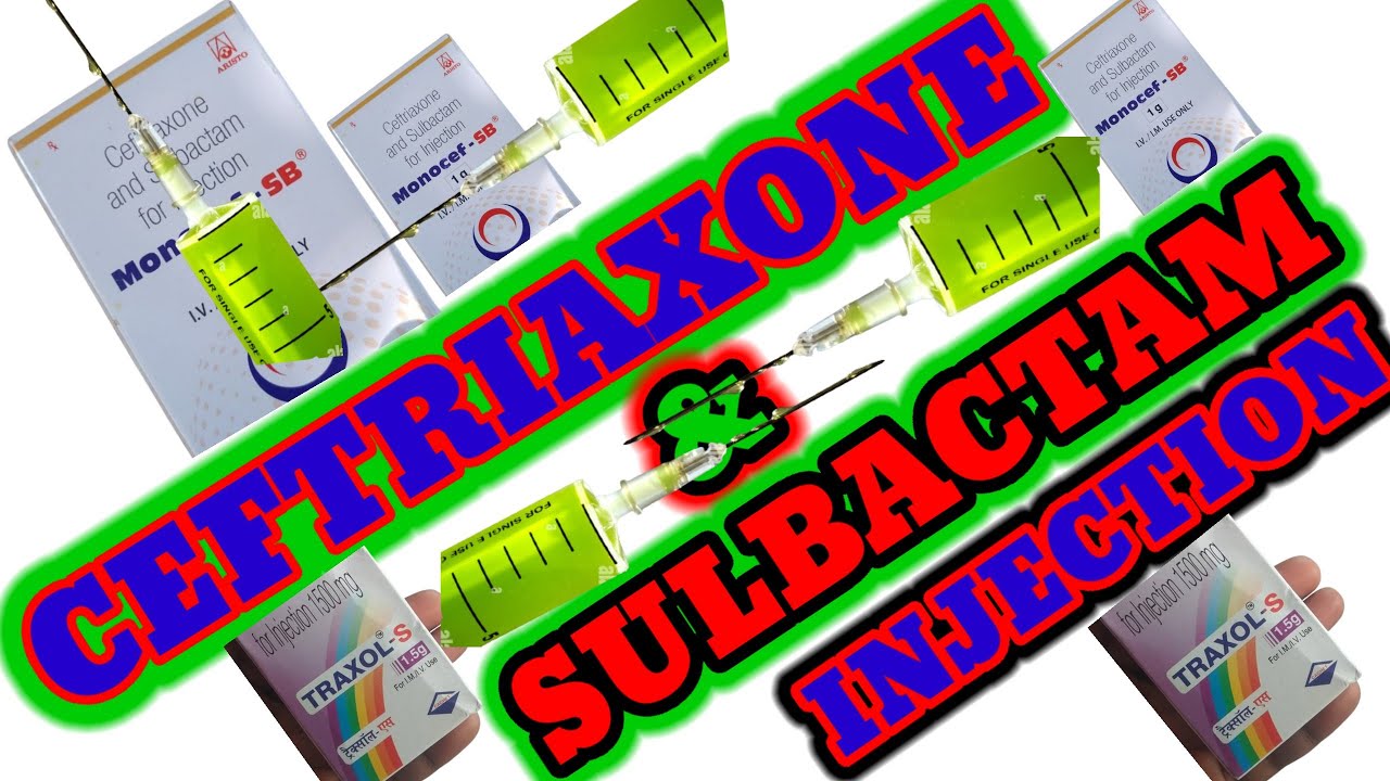 ceftriaxone and sulbactam injection uses in hindi/cephalosporin ...