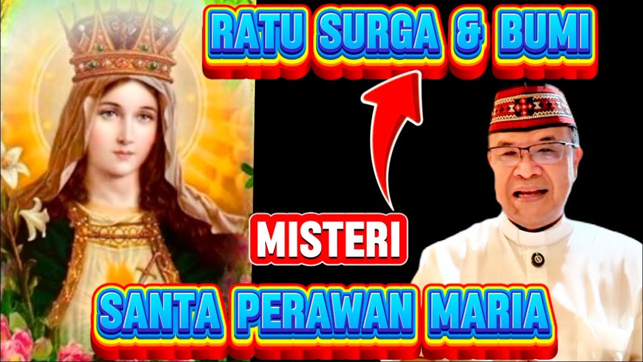 Membongkar Misteri Santa Perawan Maria Ratu Surga dan Bumi⁉️Begini ...