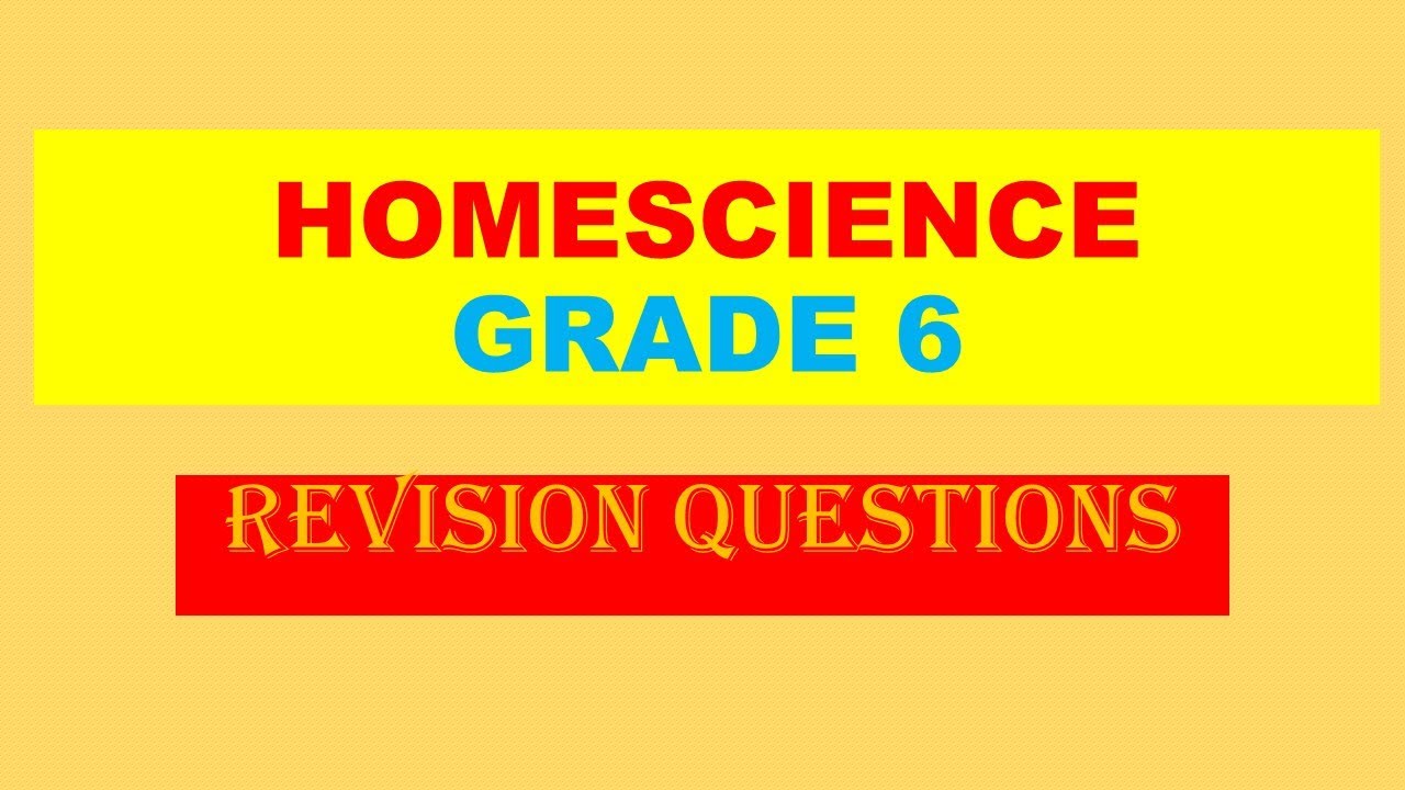 HOMESCIENCE GRADE 6|| KPSEA|| CBC KENYA - YouTube