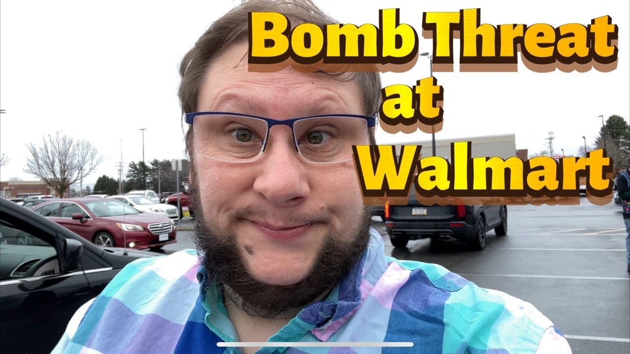 Bomb Threat at My Local Walmart - YouTube