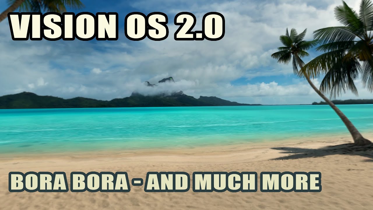 Vision OS 2 - Key Differences - a no-frills review (edited on Apple ...