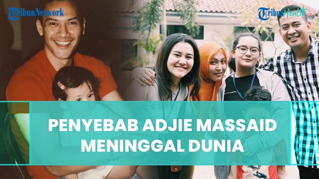 TERUNGKAP Ini Penyebab Adjie Massaid Meninggal Dunia 12 Tahun Lalu ...