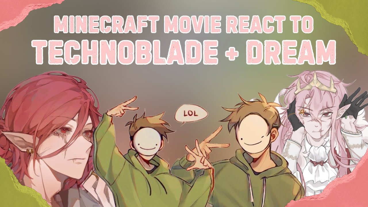 Minecraft Movie React To Technoblade + Dream || Gacha React - YouTube