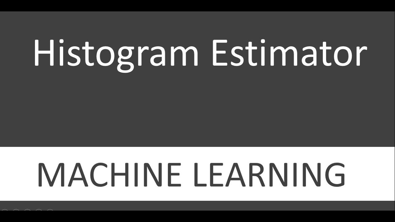 Histogram Estimator Non Parametric Density Estimation In Machine
