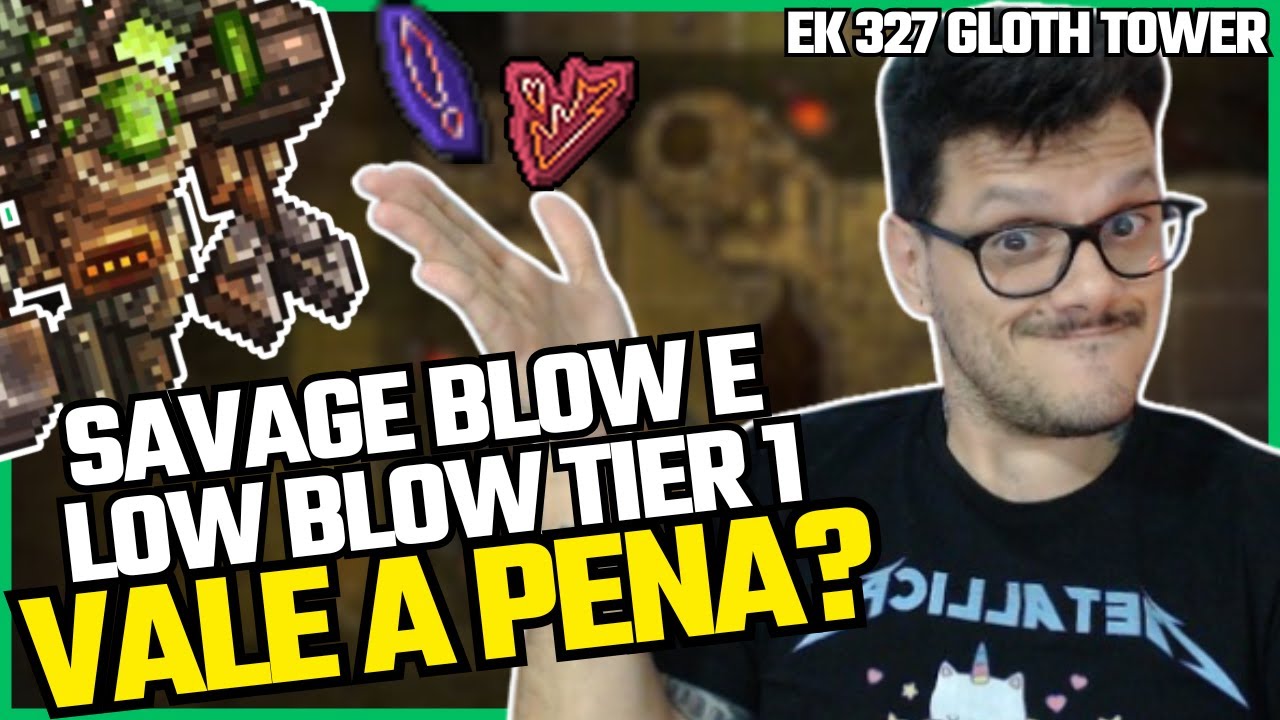 NOVOS CHARMS: Low Blow e savage BLOW T1 para EK low lvl, vale a pena ...