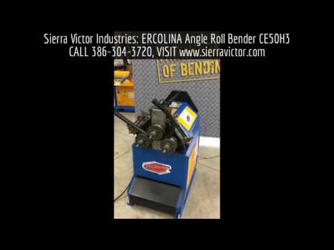 Sierra Victor Machinery: ERCOLINA Hydraulic Angle Roll-Section Bender CE50H3 - YouTube