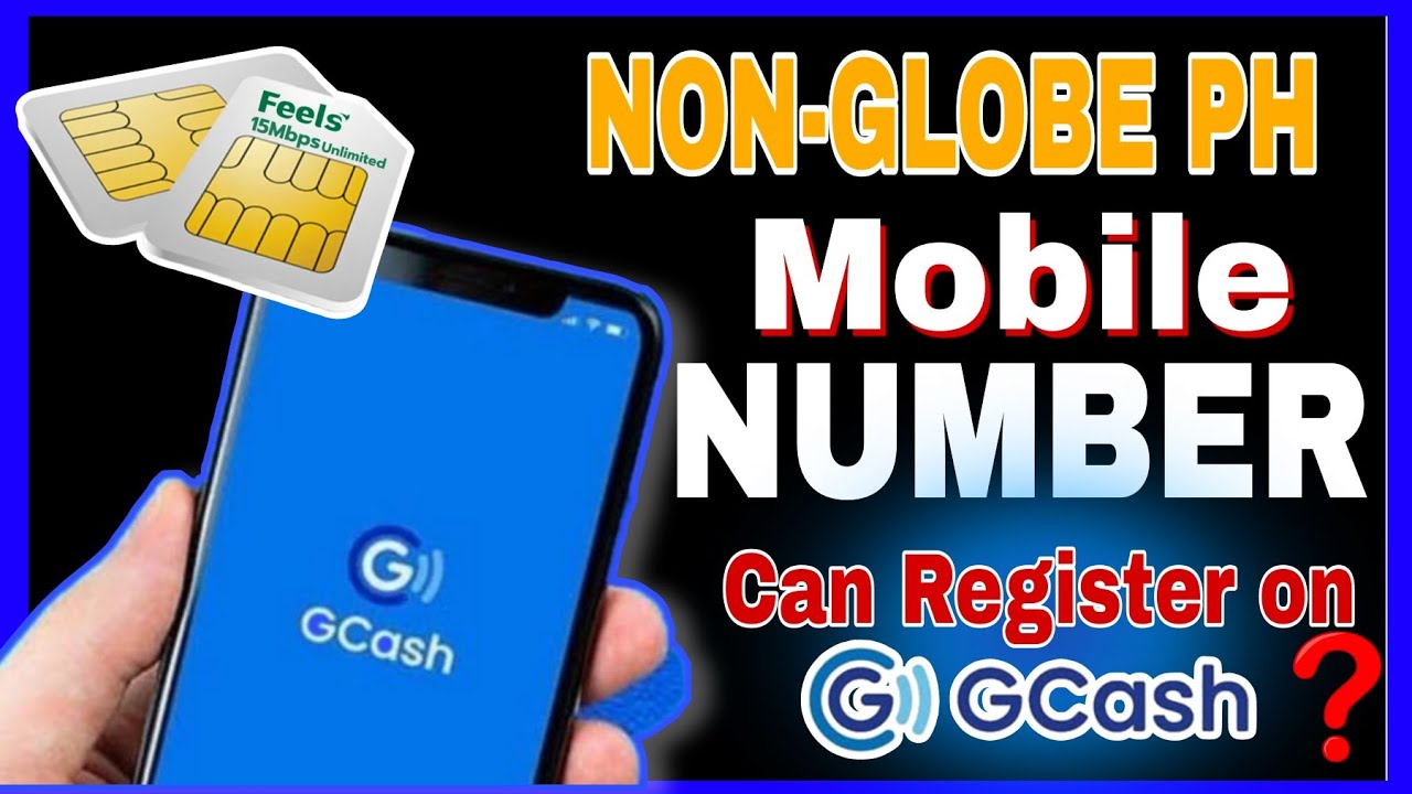 Gcash Q A Can I Register A Non globe Mobile Number Gcash New Update gcash-q-a-can-i-register-a-non-globe-mobile-number-gcash-new-update