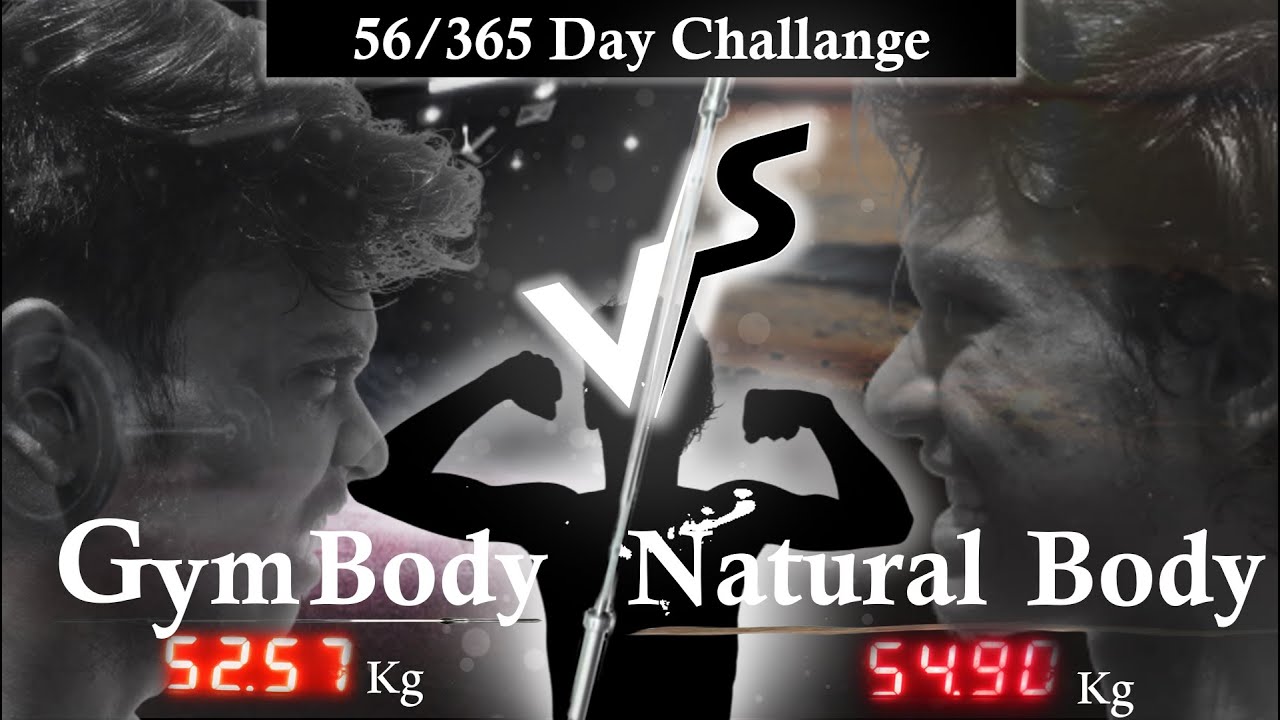 56 Days Later : Unbelievable Results 😲🏋️! | Gym vs. Natural Body - YouTube