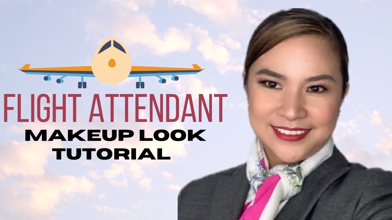 MY DREAM CAME TRUE?!? 😃| FLIGHT ATTENDANT [CABIN CREW] MAKEUP LOOK ...