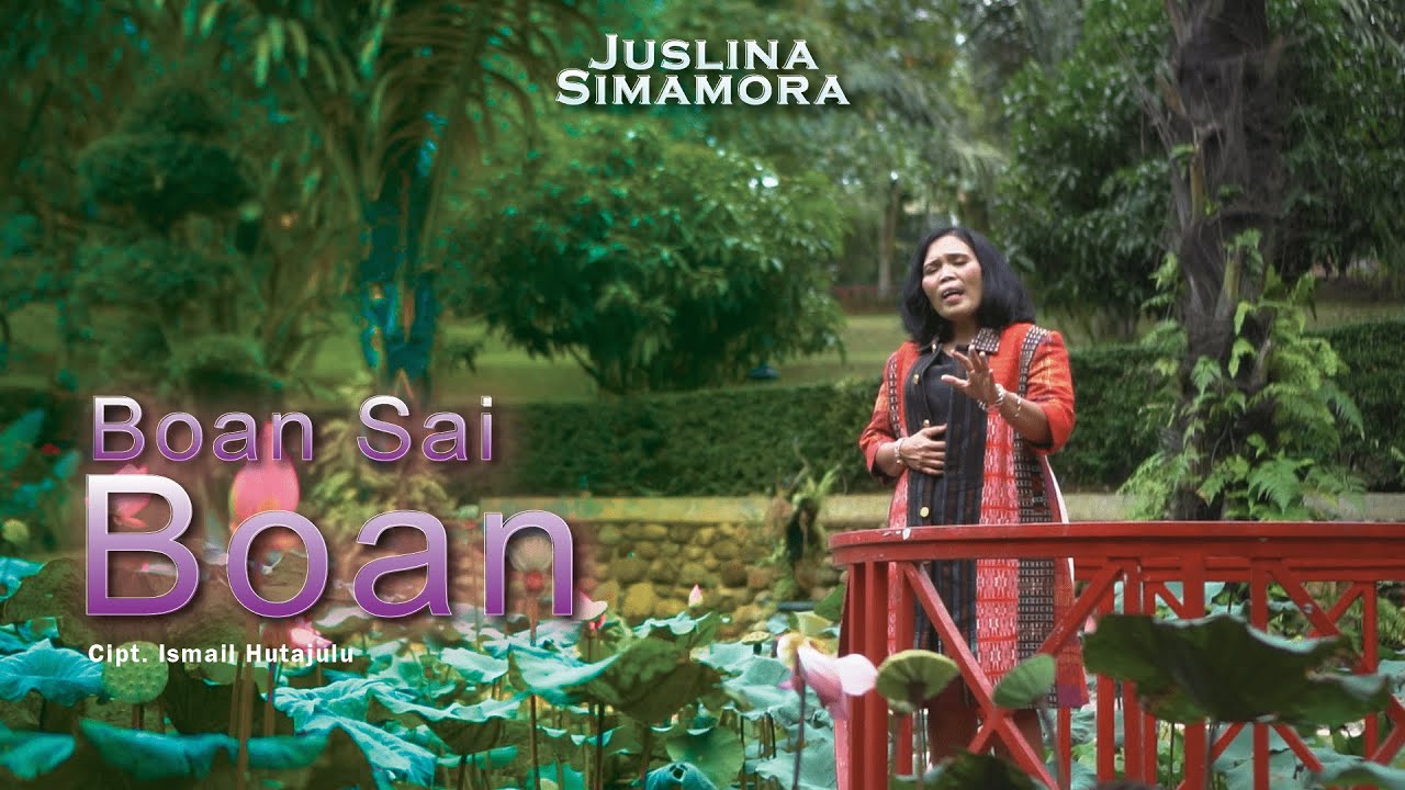 Boan Sai Boan - Juslina Simamora (Official Music Video) - YouTube
