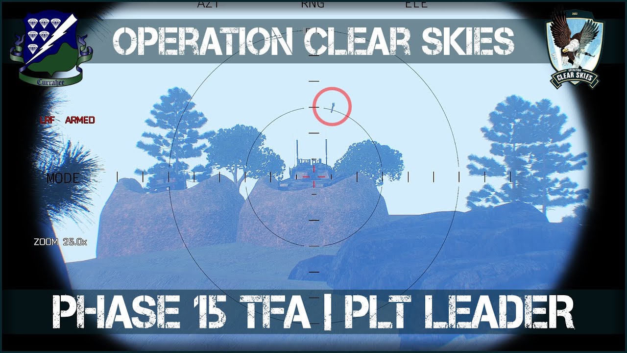 Operation Clear Skies 15-22 TFA | Platoon Leader | 506th IR ArmA 3 ...